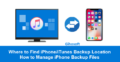 Where to Find iPhone Backup Location in iTunes on Mac or PC