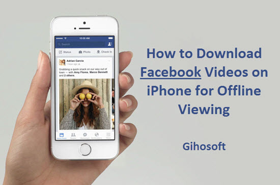 How To Download Save Facebook Videos To IPhone iPad 2019