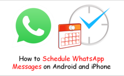 How to Schedule WhatsApp Messages on Android and iPhone 2019