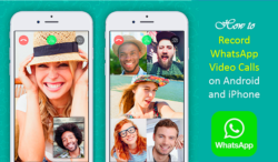 How to Record WhatsApp Video Calls on Android and iPhone
