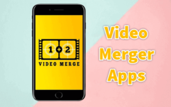 Best Free Video Merger Apps to Combine Videos