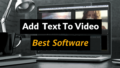 Add Text to Video For Free And No Watermark